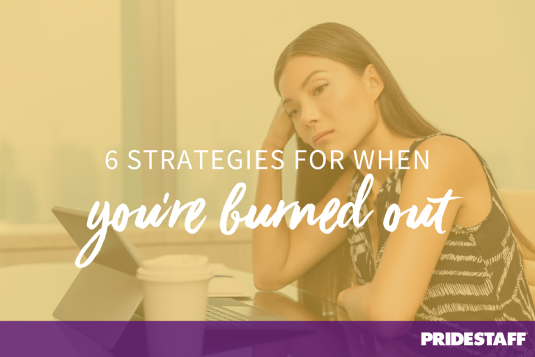 Feeling Burned Out? Try These Strategies to Help