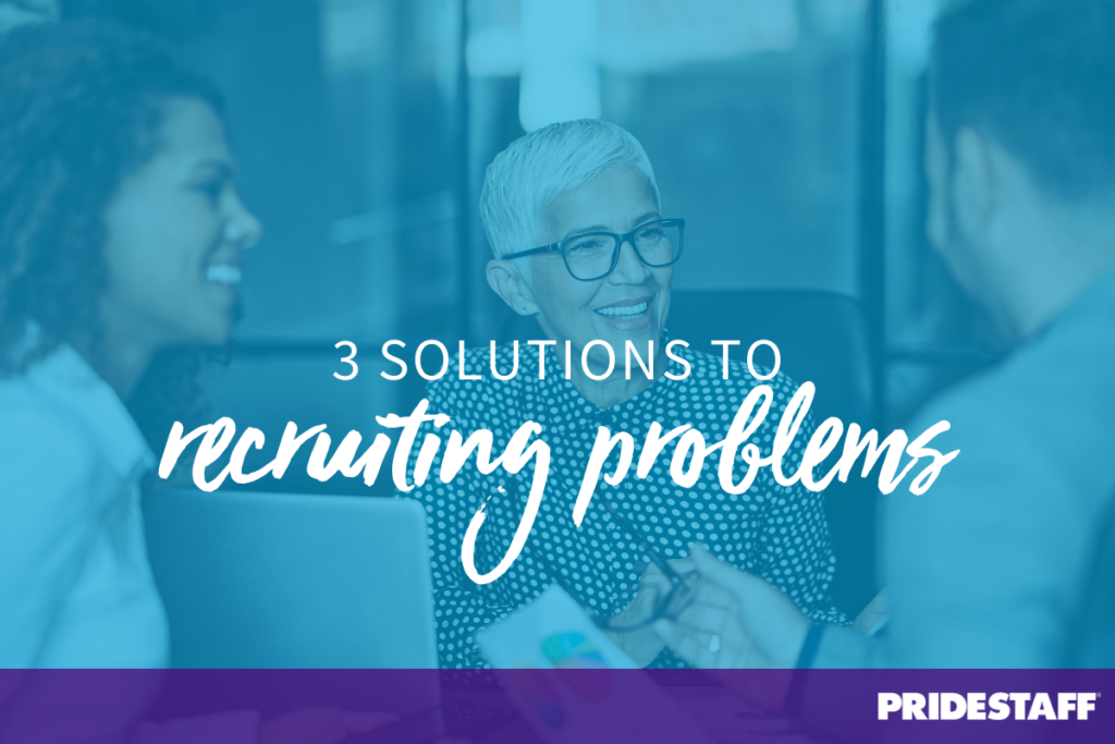 3 Solutions to the Top Recruiting Problems