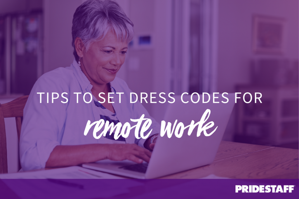 How to Set & Standardize Dress Codes in a Remote Work Environment ...