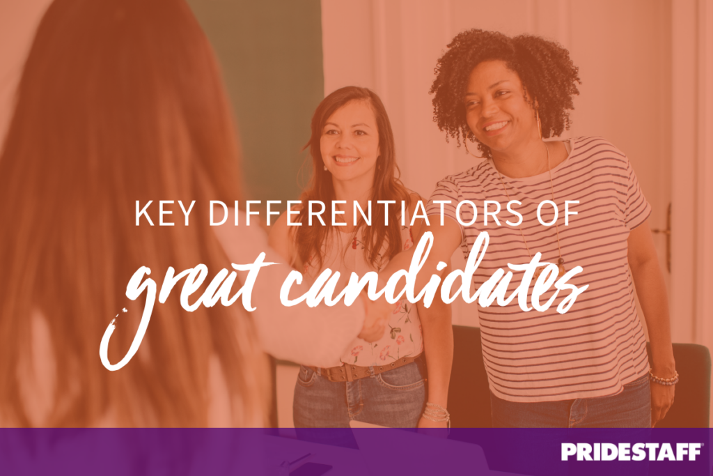 Key Differentiators That Separate Good Vs Great Candidates