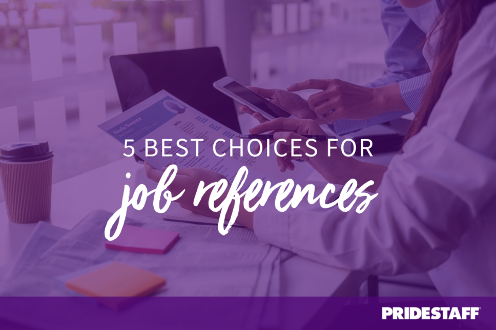These Are the Best People to Choose for Work References