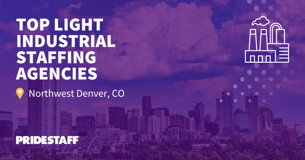 Light Industrial Recruitment Agency Denver CO Archives - PrideStaff